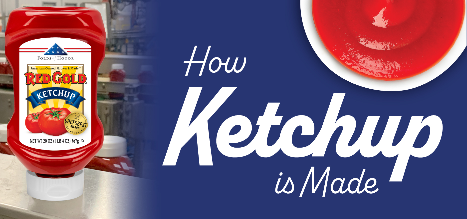 How is Ketchup Made? From Tomato to Bottle | Red Gold Tomatoes